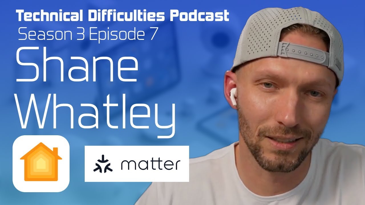 Technical Difficulties Podcast – Shane Whatley